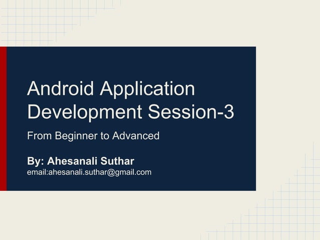 Android session 3 | PPT