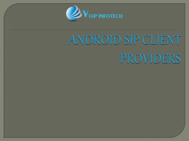 VoIP Infotech: Android sip client providers | PPT