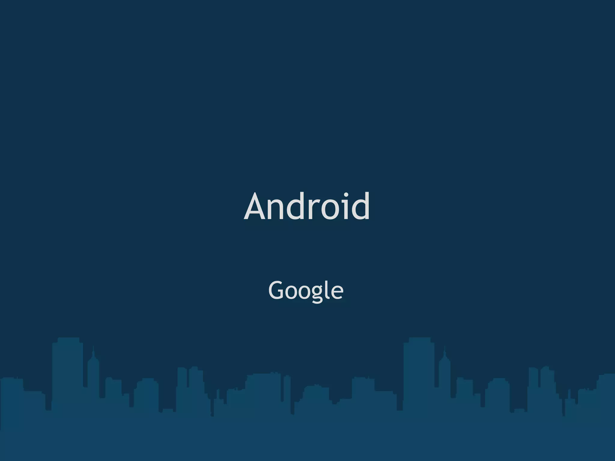 Android slides | PPT