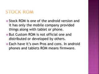 Android stock rom | PPTX | Operating Systems | Computer Software and ...