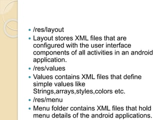 Android structure | PPTX | Operating Systems | Computer Software and Applications