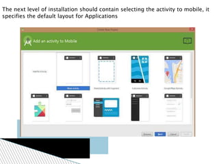 androidstudio.pptx | Operating Systems | Computer Software and Applications