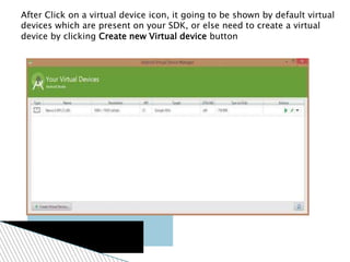 androidstudio.pptx | Operating Systems | Computer Software and Applications