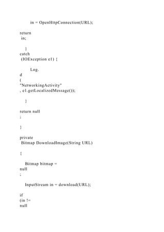 Android Studio (Java)Modify the Networking app (code given below.docx