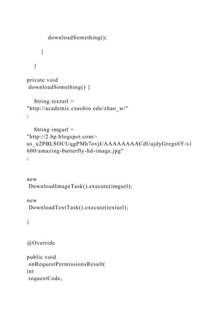 Android Studio (Java)Modify the Networking app (code given below.docx