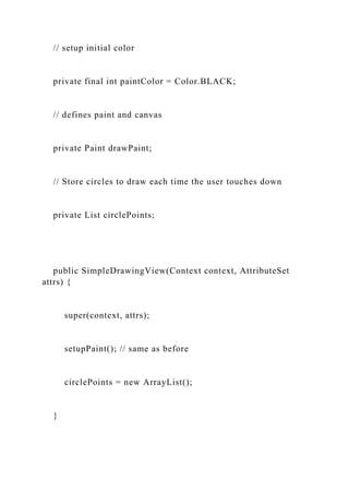 Android Studio (Java)The SimplePaint app (full code given below).docx