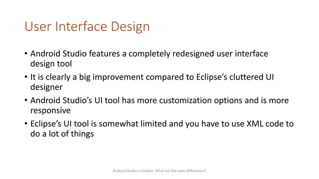 Android Studio vs Eclipse: What are the main differences? | PPT