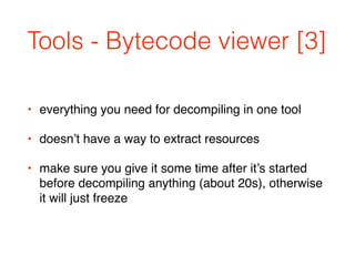 Android talks #08 decompiling android applications | PPT