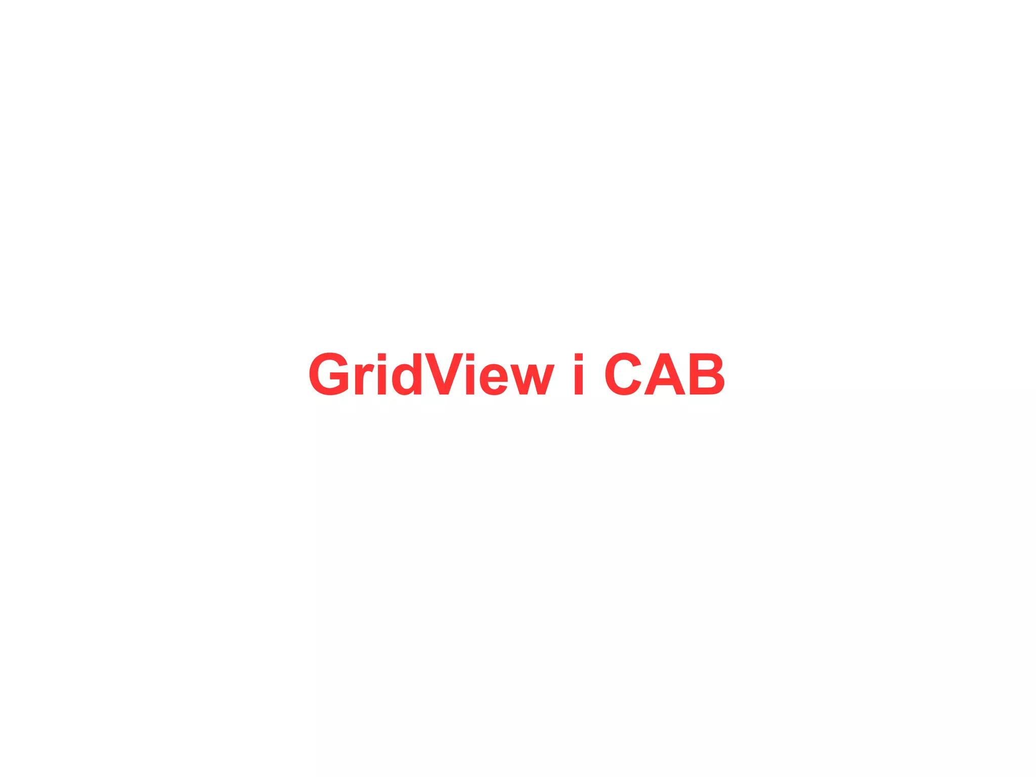 Infinum Android Talks #01 - GridView | PPT Infinum Android Talks #01 - GridView | PPT