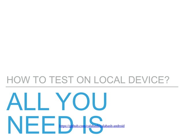 Android Testing Calabash Ppt 5489