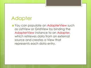 Android Training (AdapterView & Adapter) | PPTX