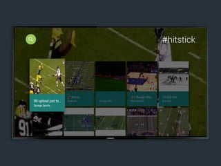 Android TV: Building apps with Google’s Leanback Library | PPT
