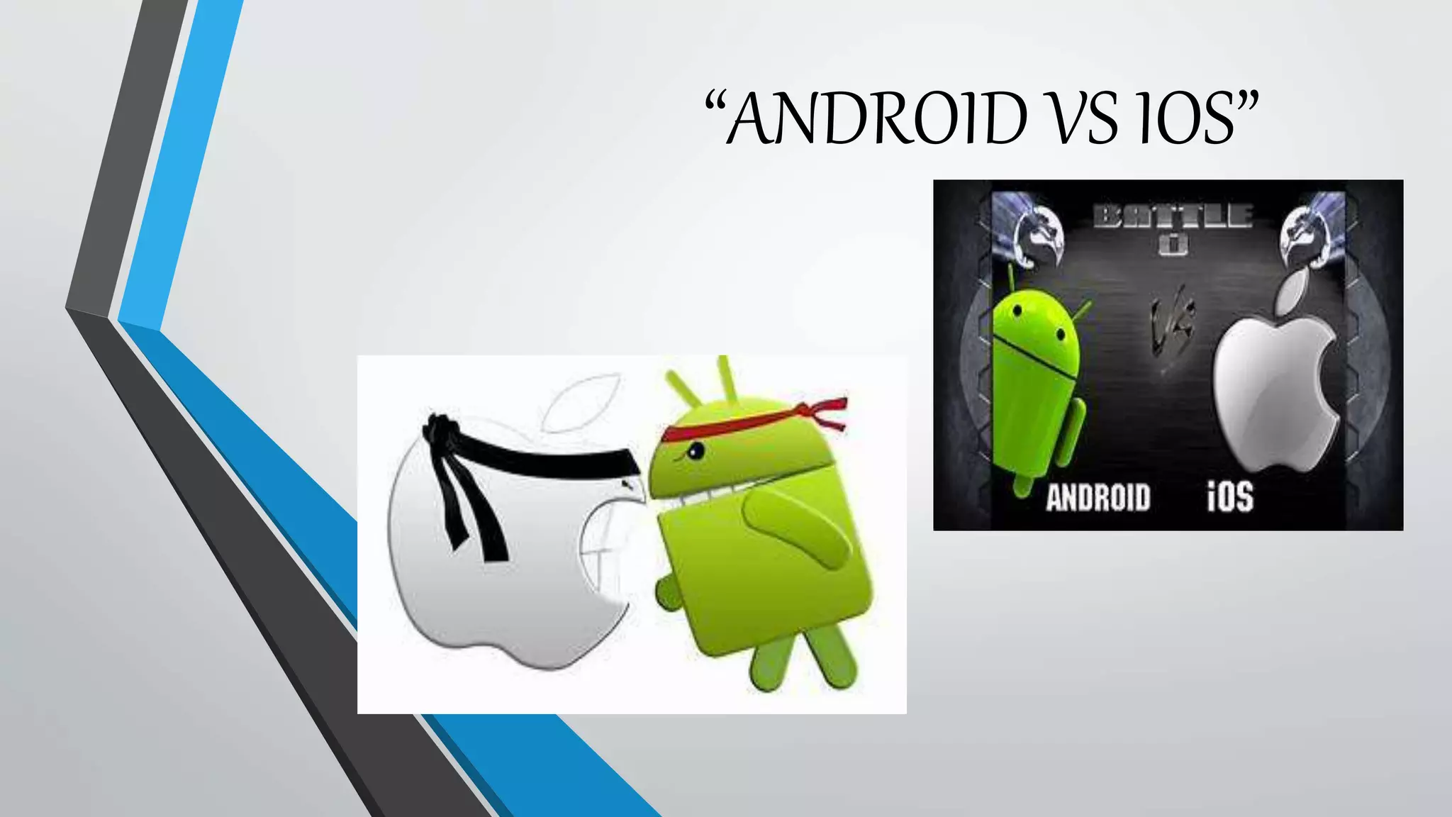 Android vs Ios | PPTX