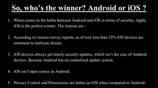 Android vs iOS security | PPT