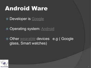 Android wear | PPTX