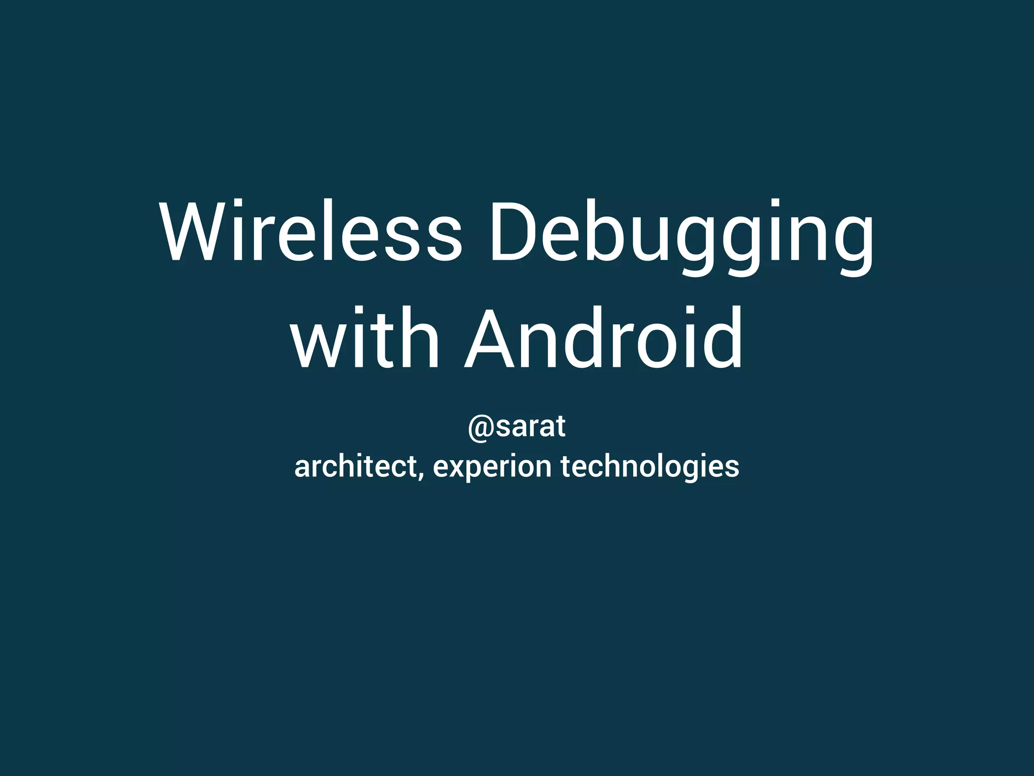 Tip: How to enable wireless debugging with Android? | PPT