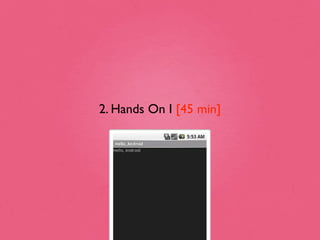 Android Workshop | PPT