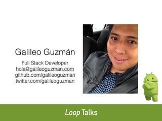 Android workshop | LoopTalks | PPT
