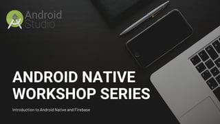 Android workshop series | PDF