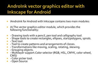 AndroInk vector graphics editor with Inkscape for Android | PPT