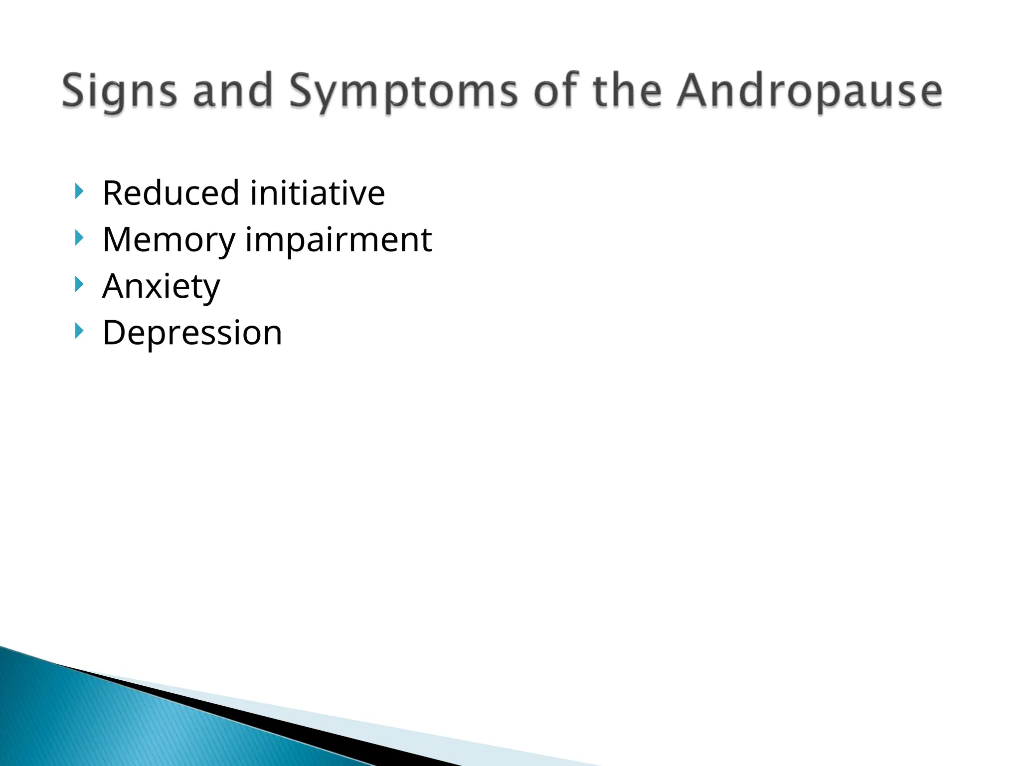 How is the Andropause mechanisim on mens | PPT