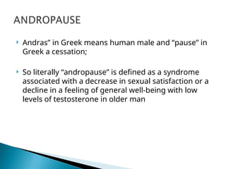 How is the Andropause mechanisim on mens | PPT
