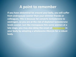 Andropause or male menopause | PPTX