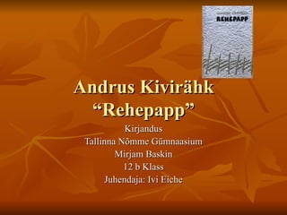 Andrus KiviräHk Mirjam | PPT