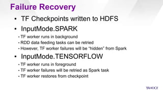 TensorFlowOnSpark: Scalable TensorFlow Learning on Spark Clusters | PPT