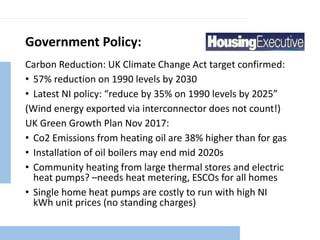 Energy for Housing - Andy Frew, NI Housing Executive | PPTX