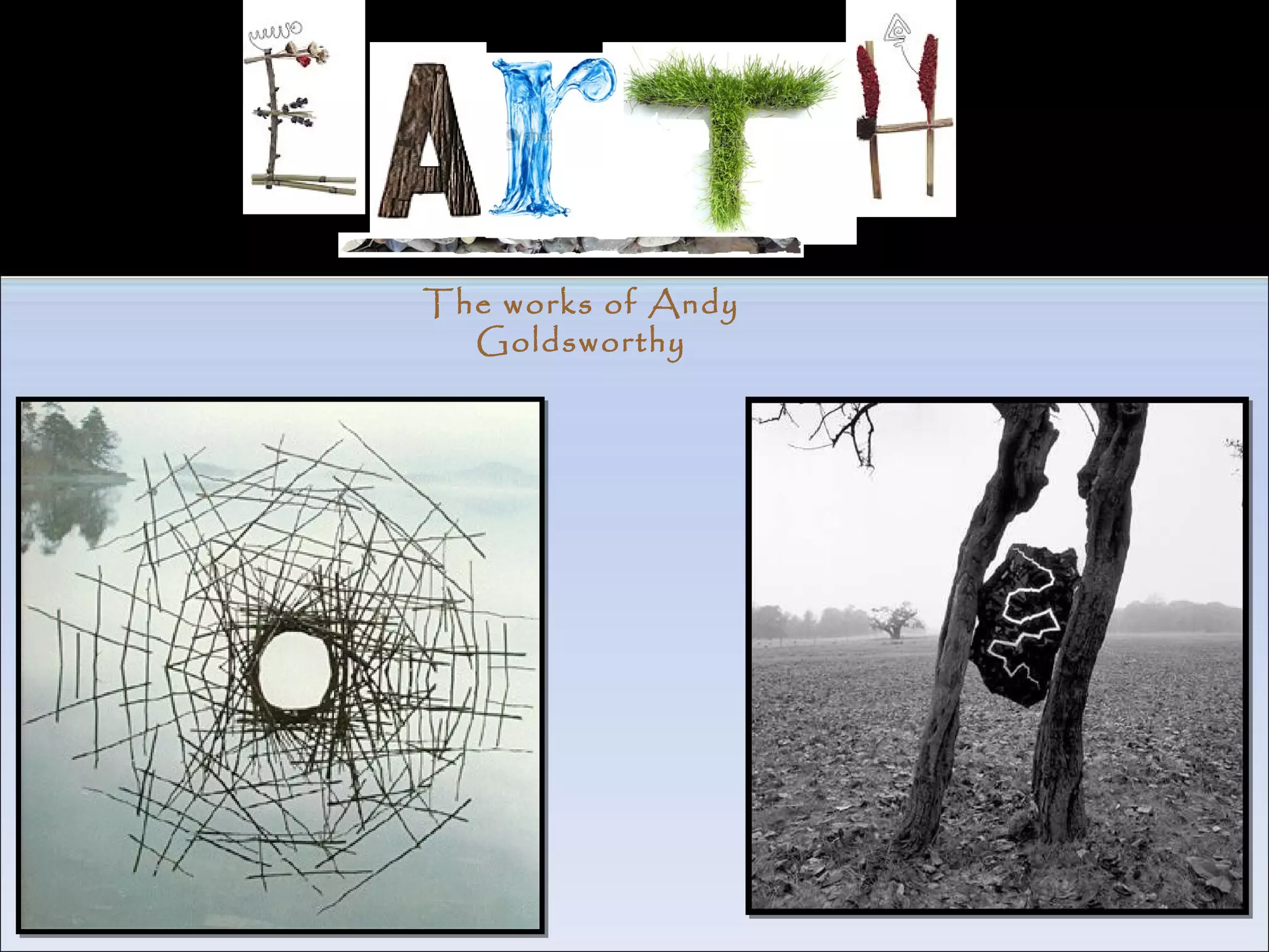 Andy goldsworthy | PPT
