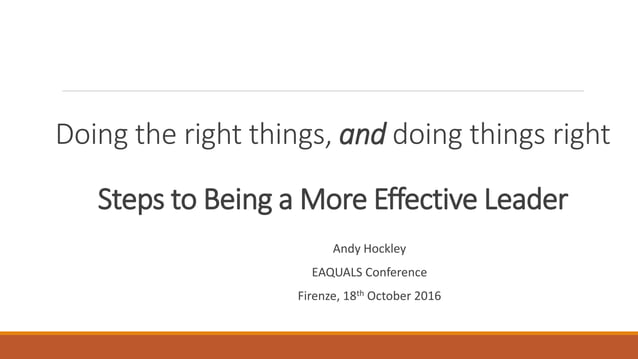 Andy Hockley Steps to being a more effetive leader | PPTX