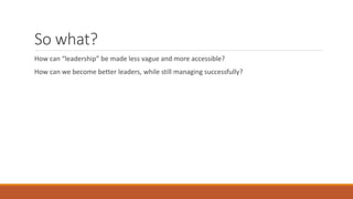 Andy Hockley Steps to being a more effetive leader | PPTX