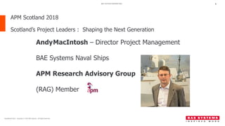 Andy Macintosh, BAE Systems: Developing our Project Management ...