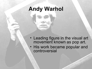 Andy warhol | PPT | Modern Art | Fine Art
