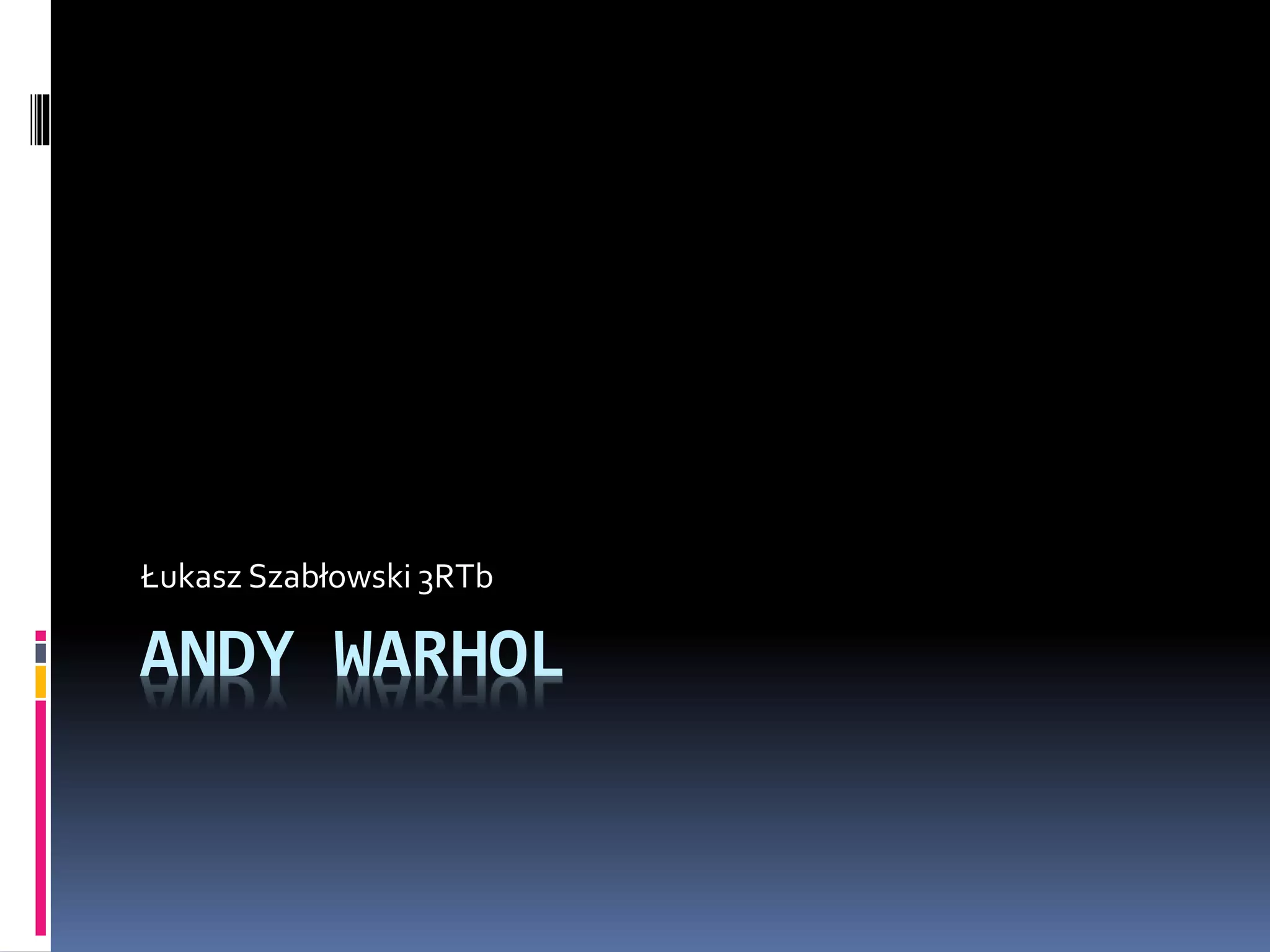 Andy Warhol | PPTX