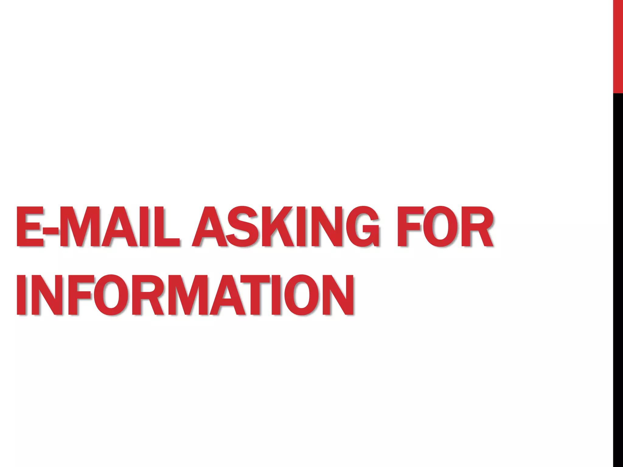 An email giving news and asking for information | PPT