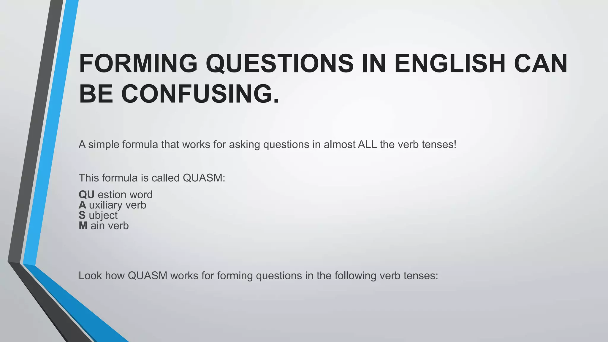 An easy way to form questions | PPT
