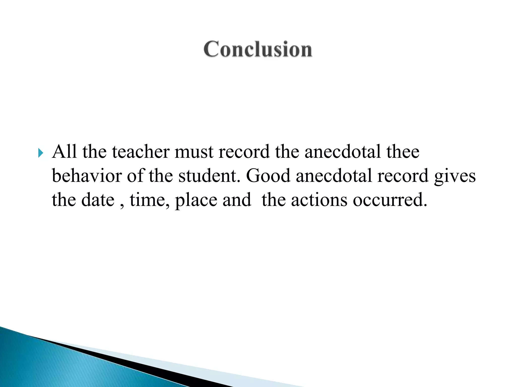 Anecdotal record in education | PPTX