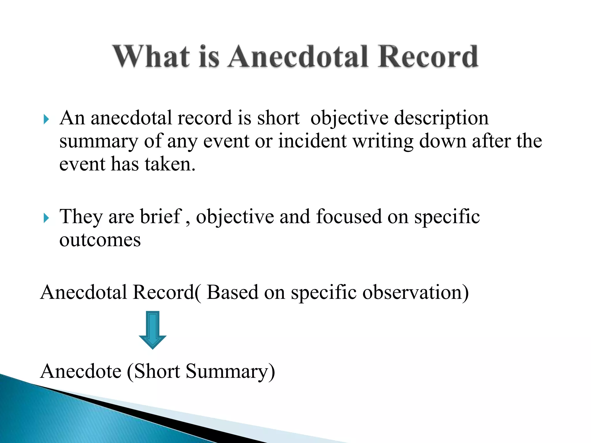 Anecdotal record in education | PPTX