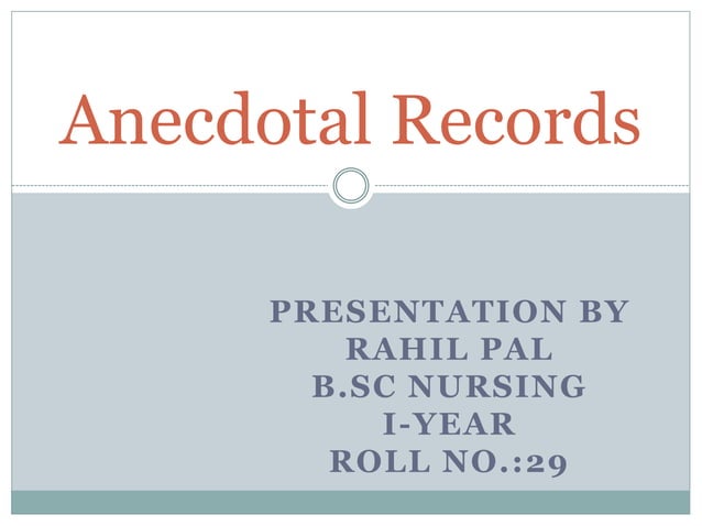 Anecdotal Records.pptx | Medical Health
