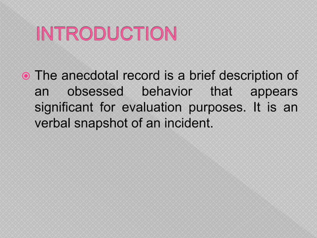 ANECDOTAL RECORDS for BSc Nursing students | PPTX