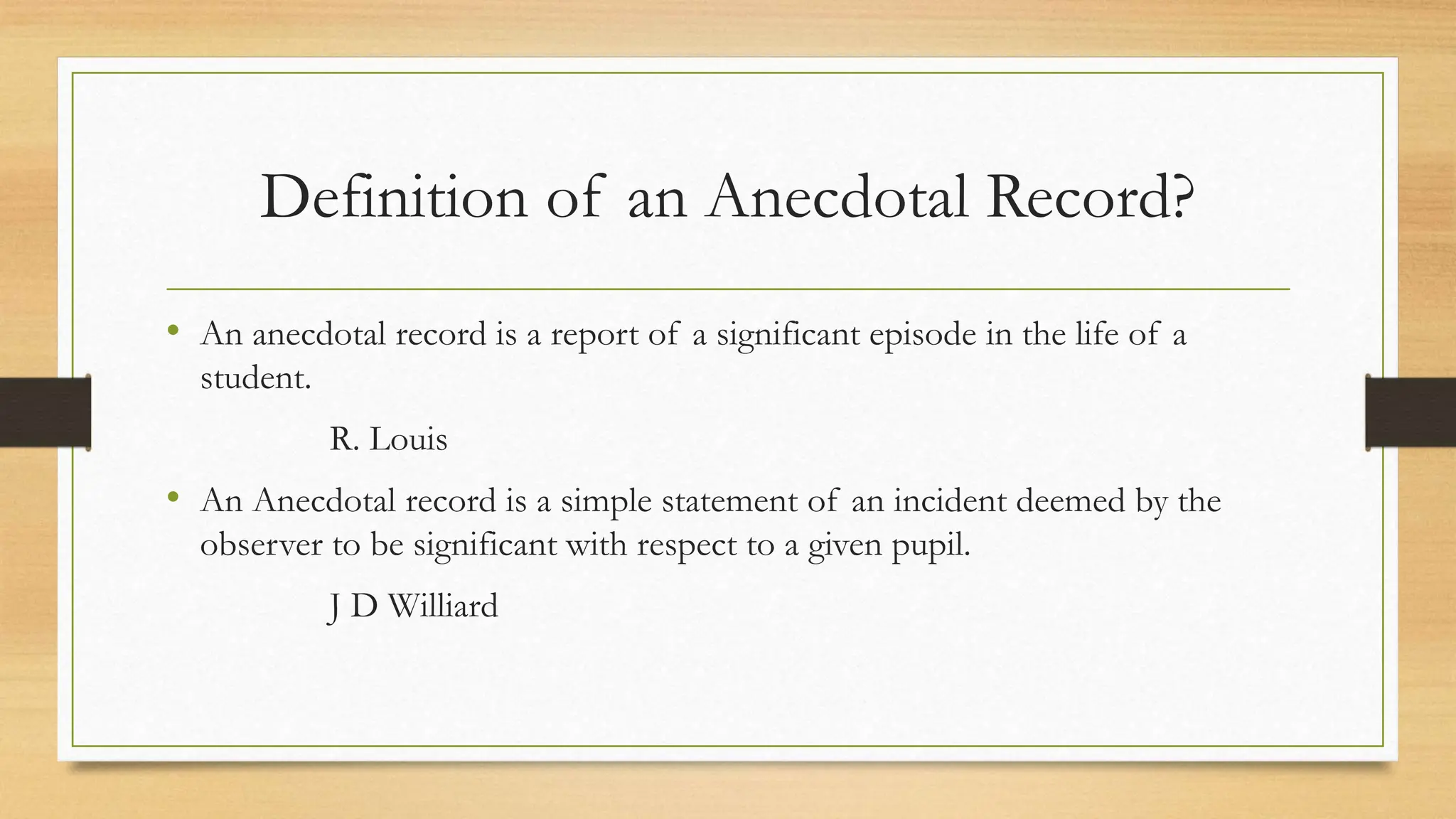 ANECDOTAL RECORDS....................pptx