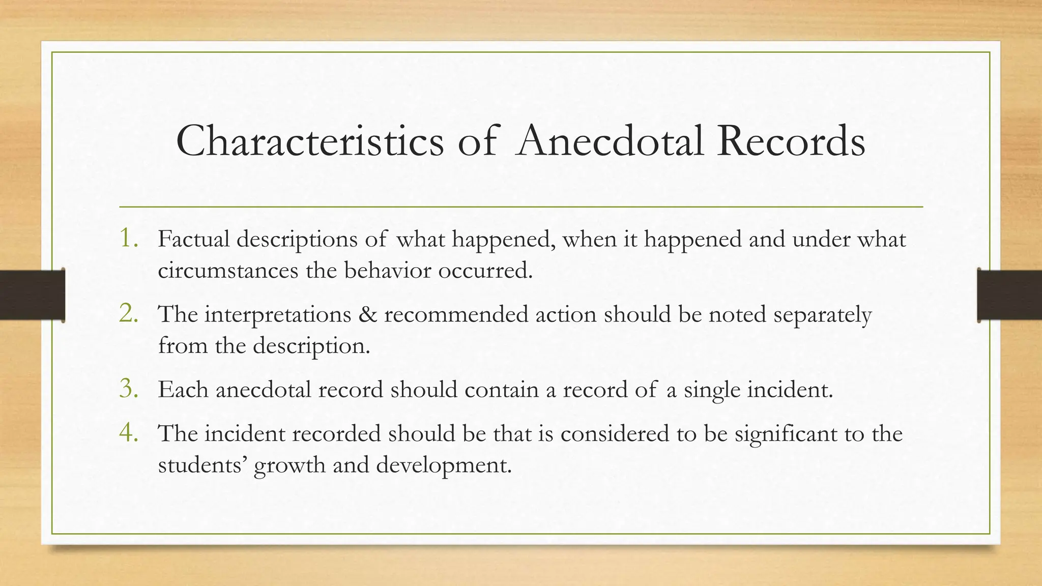 ANECDOTAL RECORDS....................pptx