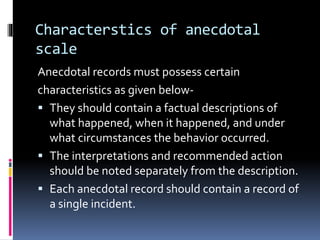 Anecdotal scale , attitude scale , CRITICAL INCIDENT REPORT | PPTX