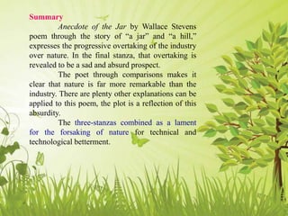 Anecdote of the jar poem by Wallace Stevens | PPTX