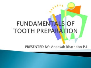 Fundamentals of tooth preparation | PPTX
