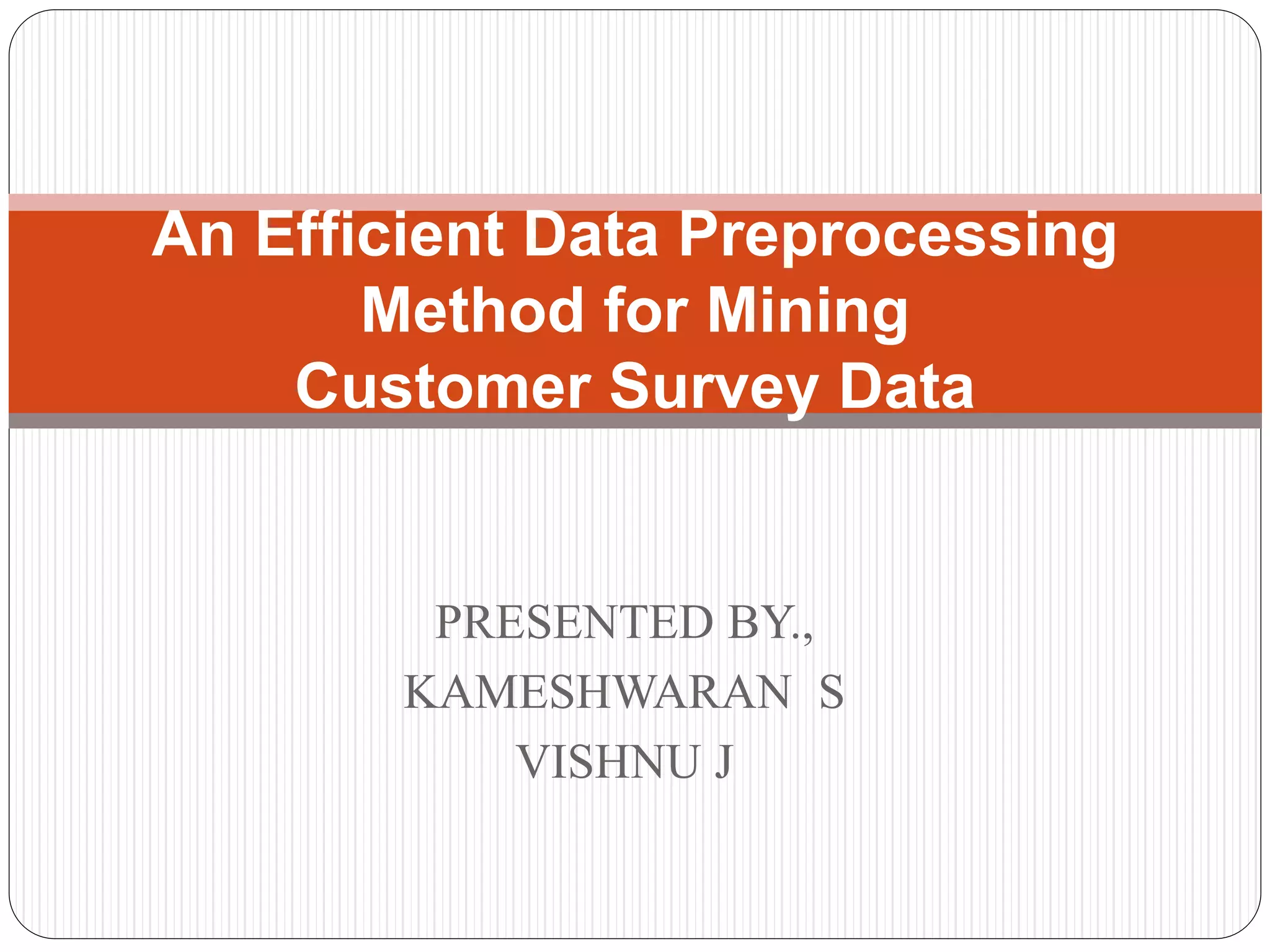 An Efficient Data Preprocessing Method For Mining Ppt