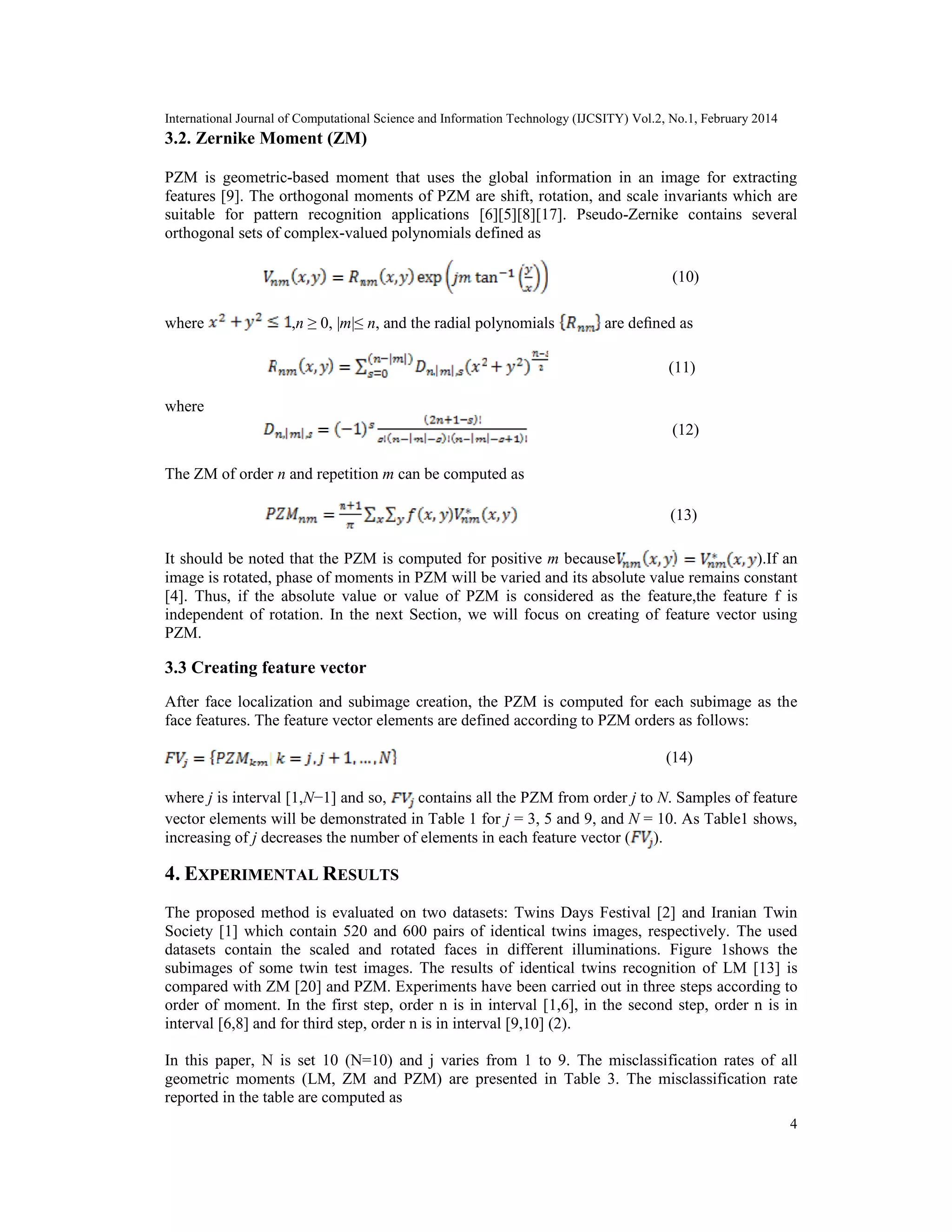 An Efficient Feature Extraction Method With Pseudo Zernike Moment For