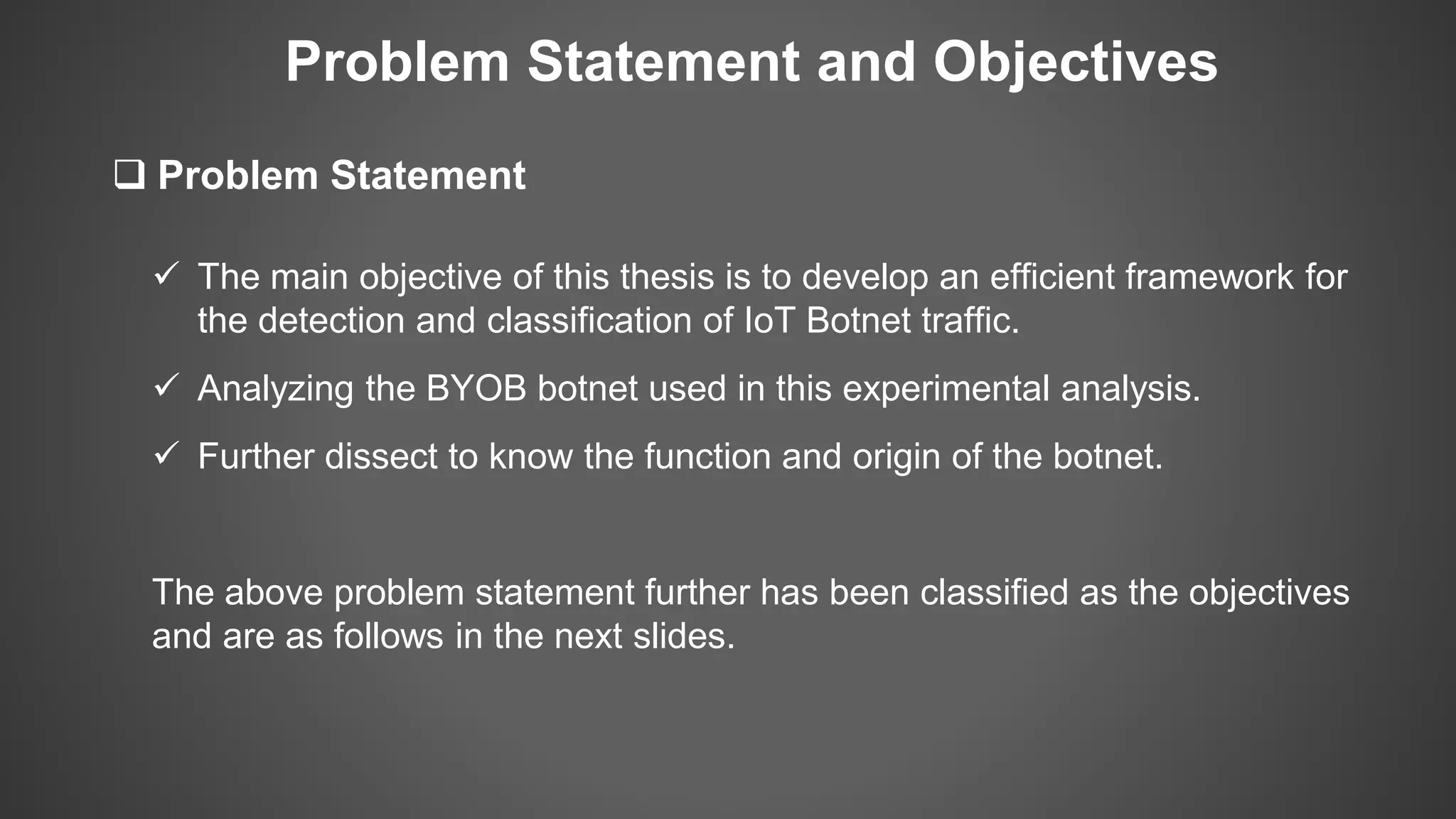 An Efficient Framework For Detection And Classification Of Iot Botnetpptx